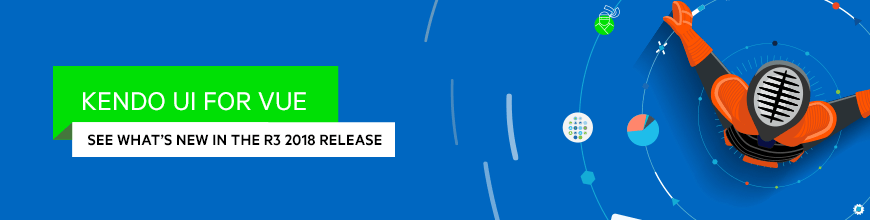 Whats New For Vue In The R3 2018 Release Of Kendo Ui