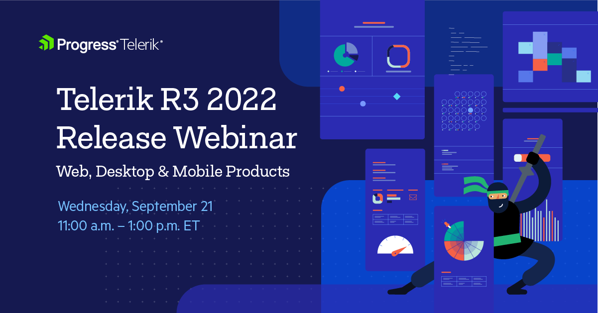 Telerik, Kendo UI, Test Studio R3 2022 Webinars Sept. 19-23 Telerik, Kendo UI, Test Studio R3 2022 Webinars Sept. 19-23