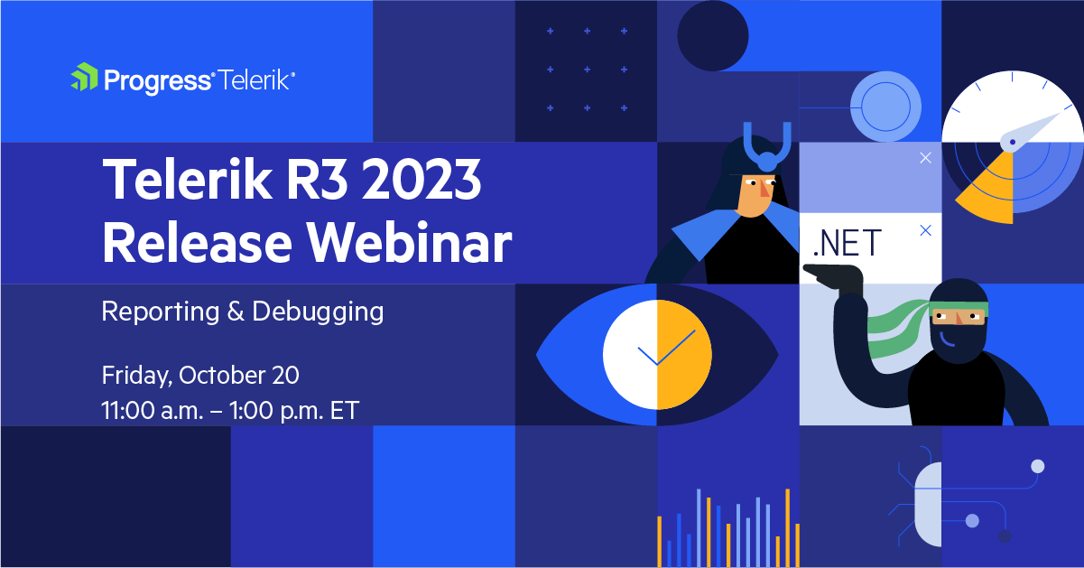 Progress Telerik & Kendo UI R3 2023 Release Webinars Progress Telerik & Kendo UI R3 2023 Release Webinars