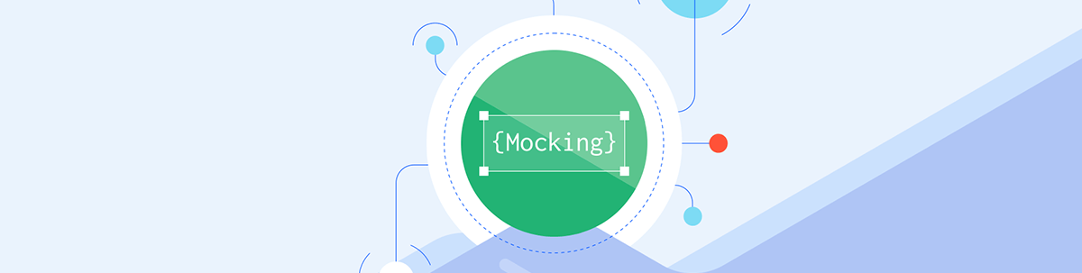 Top 6 Reasons To Use a Mocking Framework Top 6 Reasons To Use a Mocking Framework