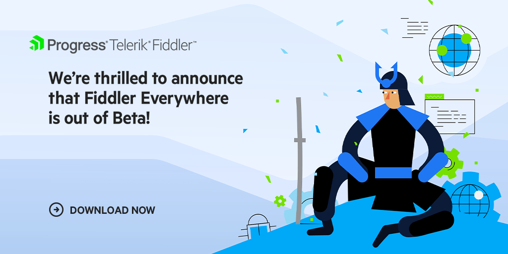 Fiddler Everywhere Web Debugging Proxy Tool Official Release Fiddler Everywhere Web Debugging Proxy Tool Official Release